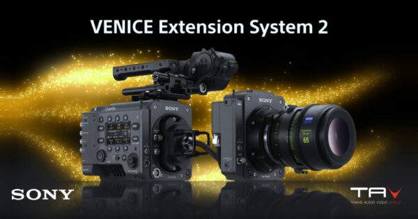 Sony VENICE Extension System 2 - Trans Audio Video S.r.l.