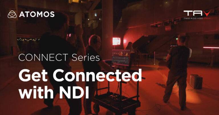 Atomos presenta la rivoluzionaria funzione NDI TX - Trans Audio Video S.r.l.